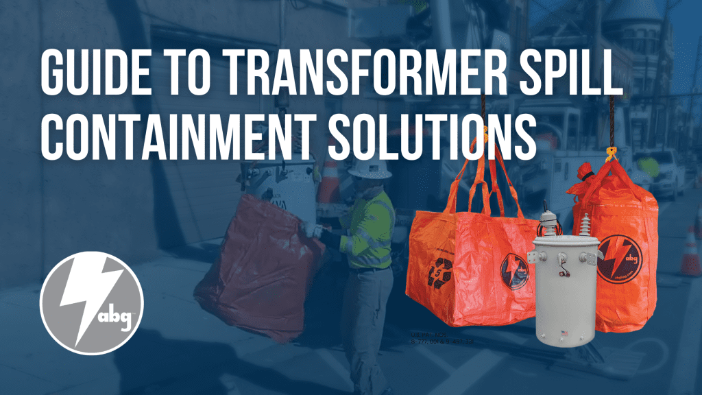 Guide To Transformer Spill Containment Solutions