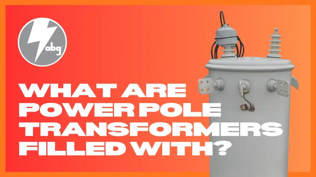 What Are Power Pole Transformers Filled With?